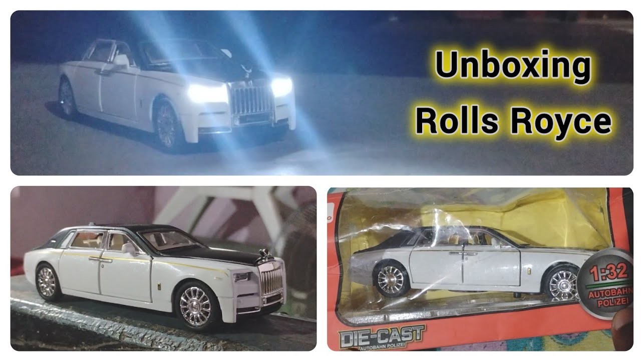 Die Cast Rolls Royce car model - Unboxing - YouTube
