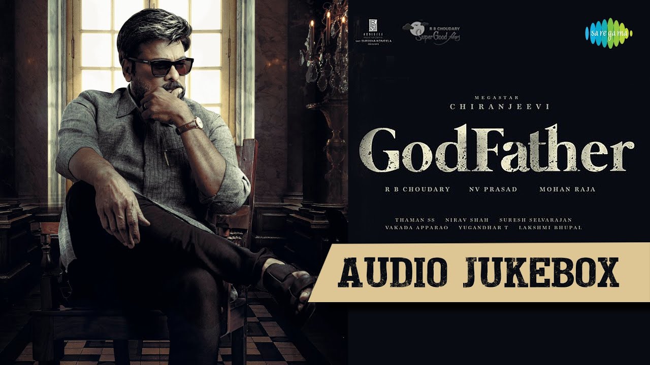God Father - Audio Jukebox | Full Album 2022 | Megastar Chiranjeevi ...