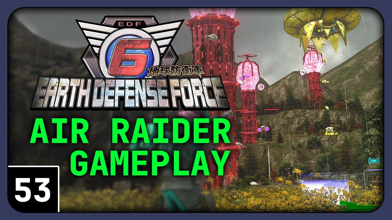 Let's Play Earth Defense Force 6 - Air Raider Gameplay part 53 ...