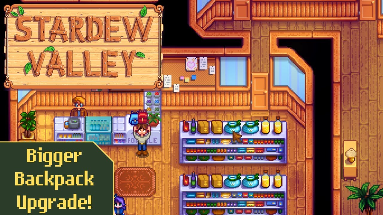 Stardew Valley Bigger Backpack Upgrade Let s Play Stardew Valley stardew-valley-bigger-backpack-upgrade-let-s-play-stardew-valley