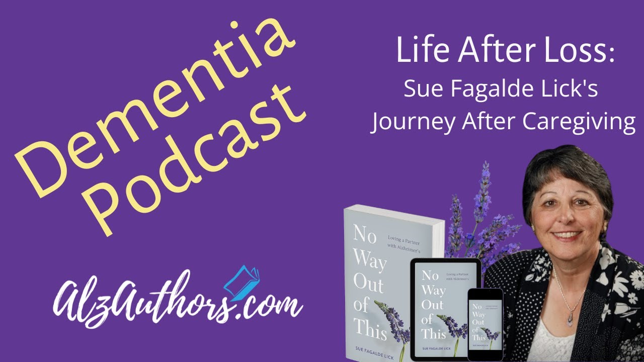 Life After Loss: Sue Fagalde Lick's Journey After Caregiving - YouTube