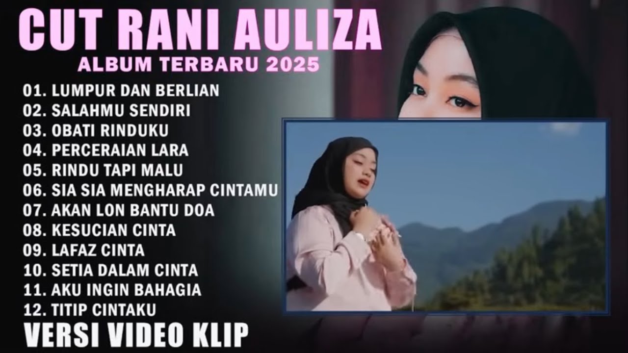 CUT RANI FULL ALBUM 2025 (LIRIK) LUMPUR DAN BERLIAN - SALAHMU SENDIRI ...