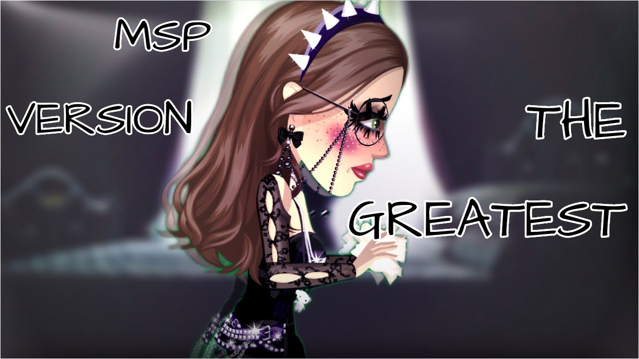The Greatest - Msp Version - YouTube