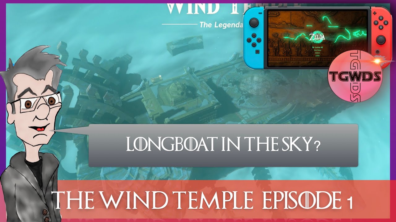 Entering the Wind Temple | #ToTK | TGWDS - YouTube