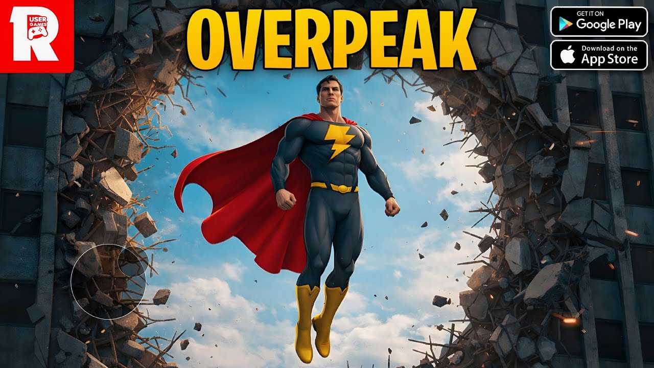 OverPeak New Superman Destruction Update | Ruser Games 🔥 - YouTube