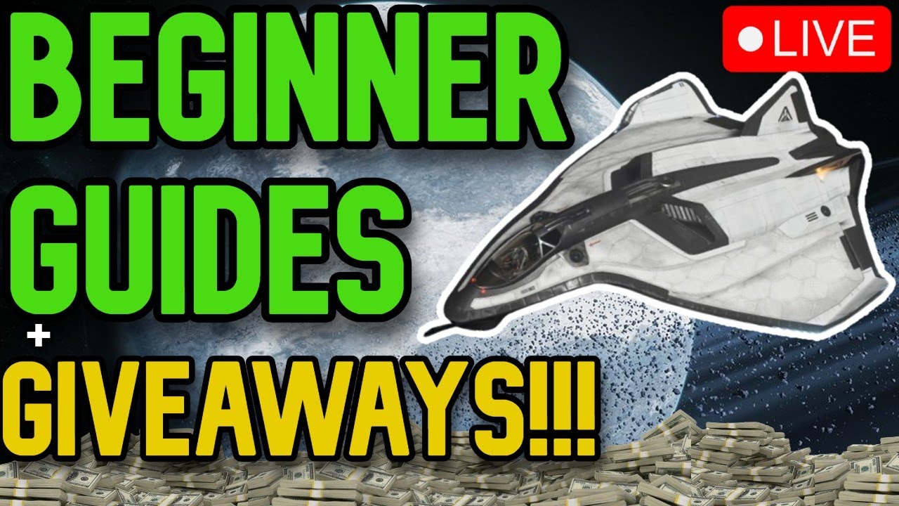 🔴LIVE STAR CITIZEN! 💸3.24.1!🚀UPDATING GUIDES!?🚀GIVEAWAYS!🚀!T, !D, JOIN ...