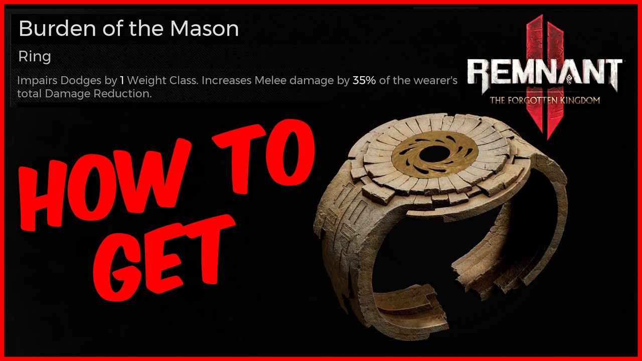 How to Get Burden of the Mason - Remnant 2 - YouTube
