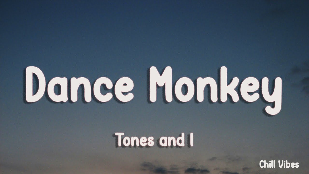 Tones and I - Dance Monkey (Lyrics) - YouTube