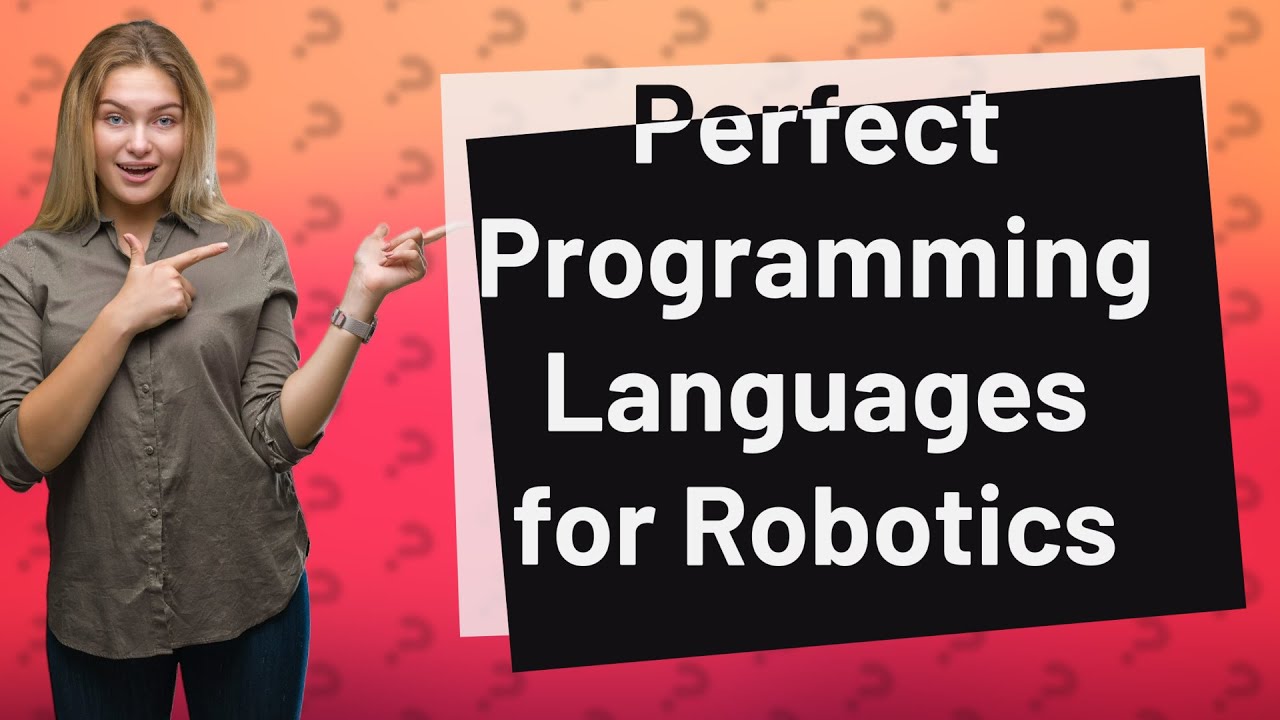 What Are the Best Programming Languages for Robotics? - YouTube