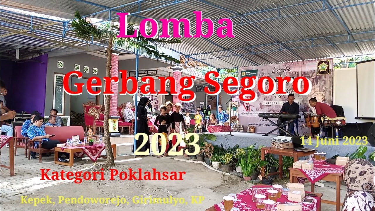 585.Lomba Poklahsar Gerbang Segoro bersama Mbok Daya Kepek Pendoworejo ...