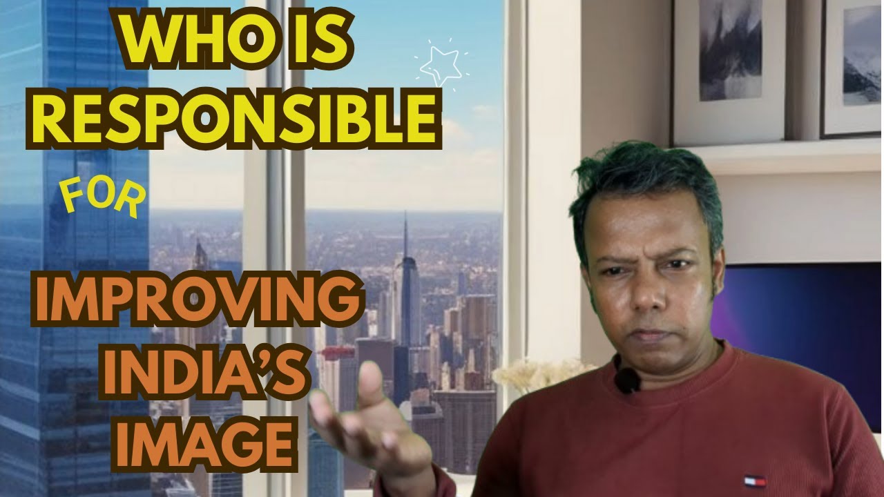 Who can improve India’s image in 2025? - YouTube