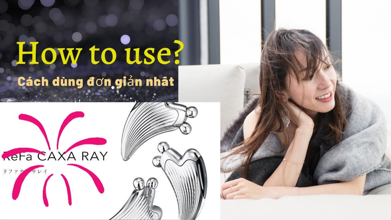 [How to use] Refa Caxa Ray - YouTube