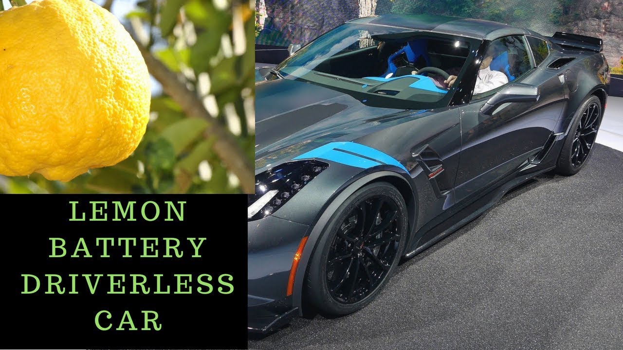 2 Biggest Renewable Energy News: Lemon Battery Car And Driverless Car ...