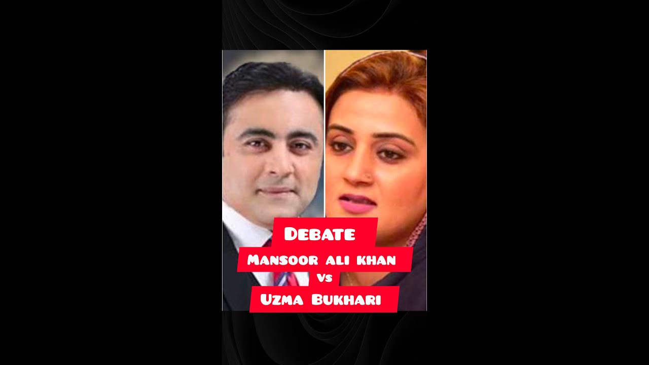 Mansoor Ali khan vs Uzma Bukhari || Mansoor ali khan silenced Uzma Bukhari || Political debate ...