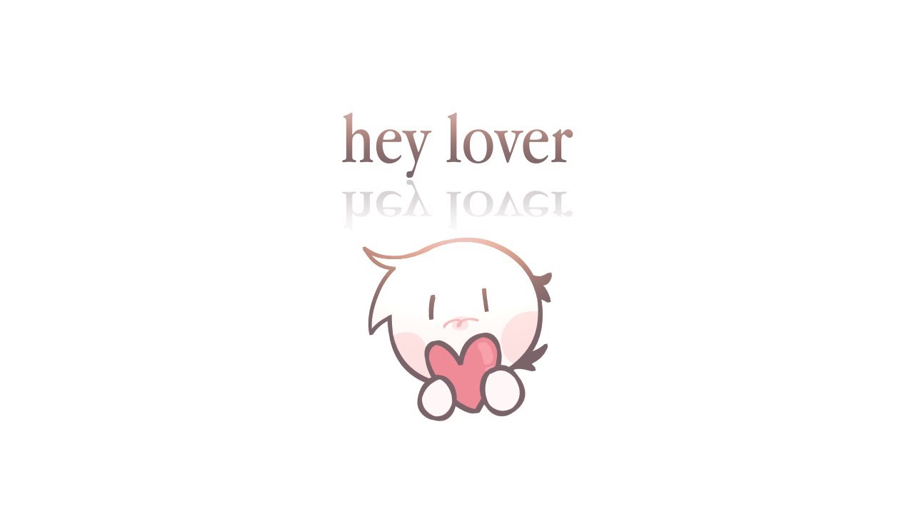 hey lover 2 - YouTube