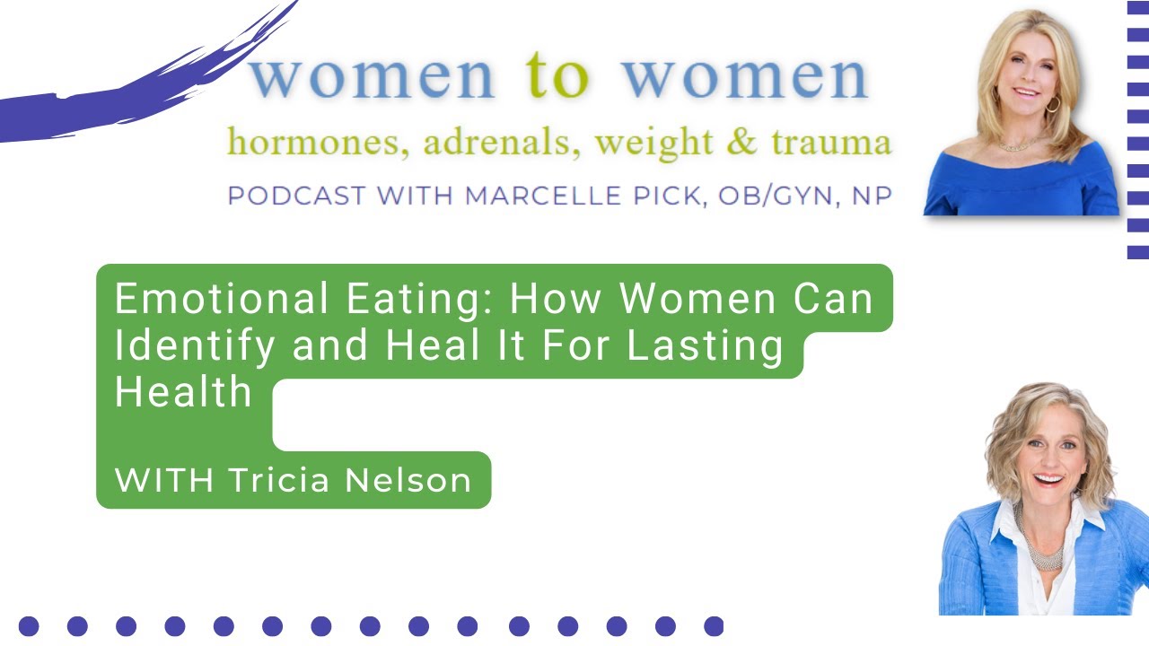 Emotional Eating: How Women Can Identify and Heal It For Lasting Health ...