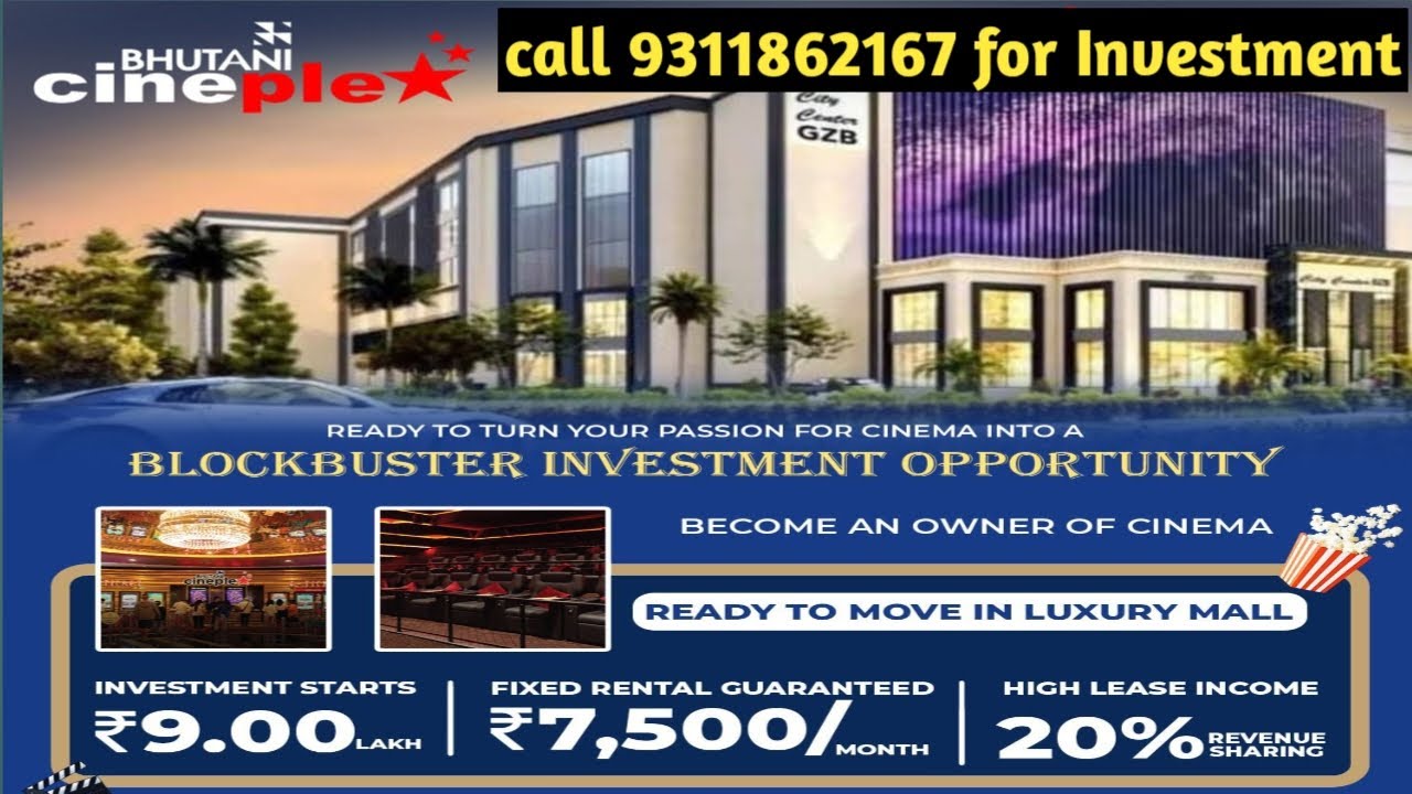 Bhutani Cineplex Investment In Bhutani City Center Gaziabad Mohan Nagar ,World Square mall - YouTube