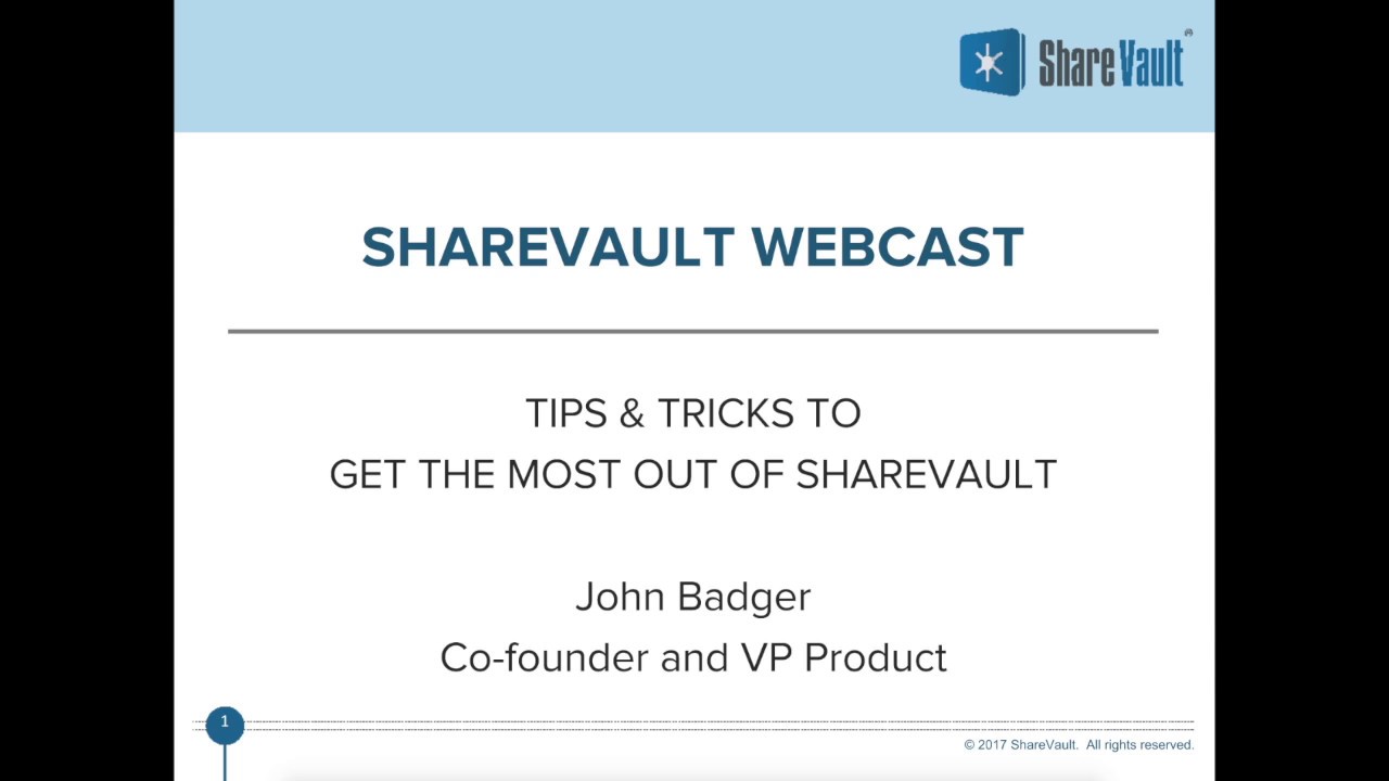 Tips & Tricks to Get the Most Out of ShareVault | ShareVault Webcast ...