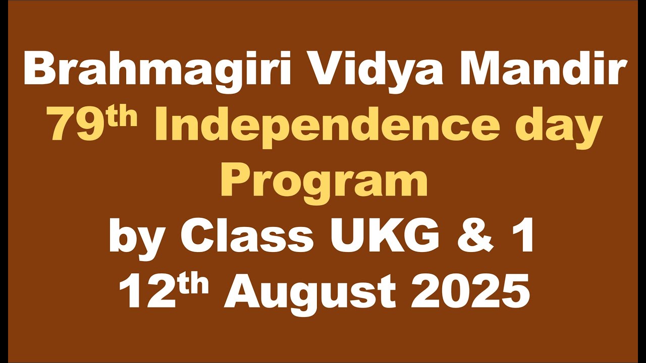 Day 2 Class UKG & 1 79th Independence Day program August 2025 - YouTube