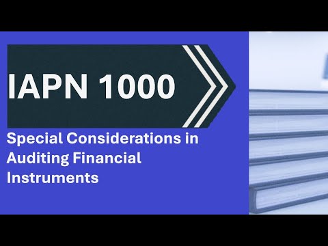 IAPN 1000 Special Considerations in Auditing Financial Instruments ...