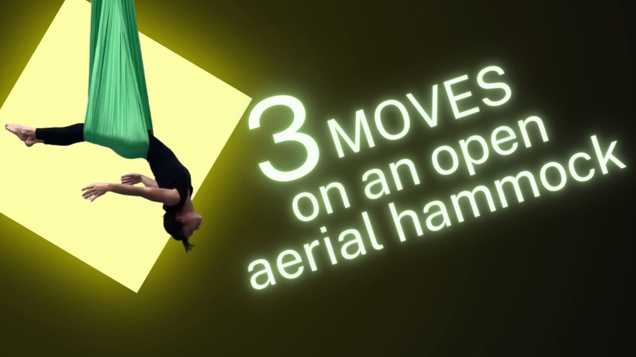 3 Moves on an OPEN Aerial Hammock - YouTube