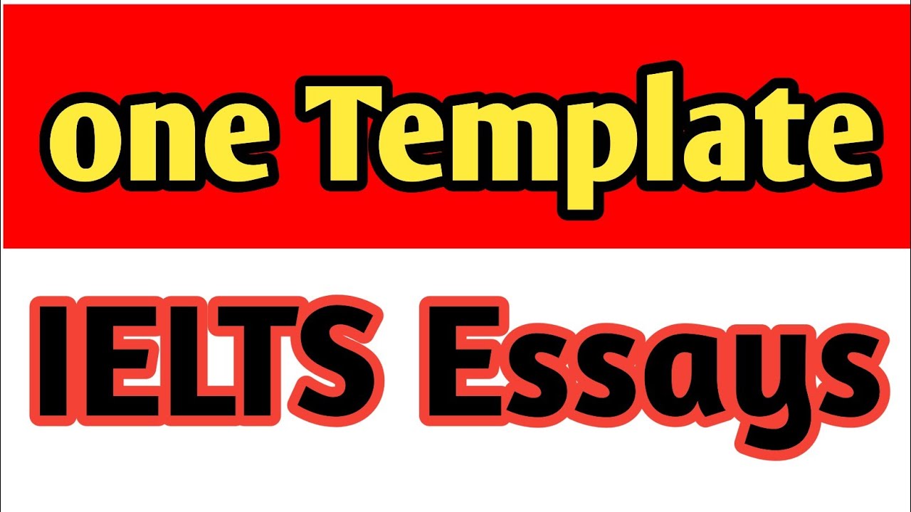 Template for ielts Essay | writing task 2 Template | Fit one essay ...