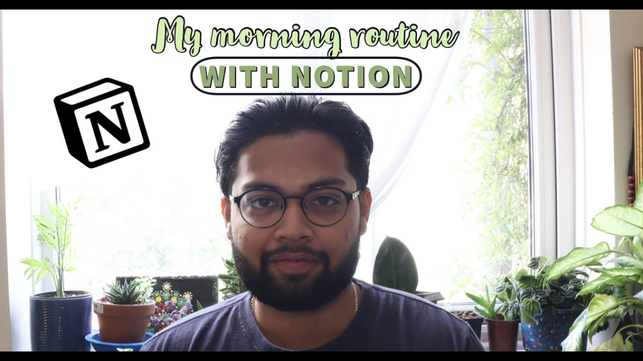 My Morning Routine With Notion YouTube my-morning-routine-with-notion-youtube