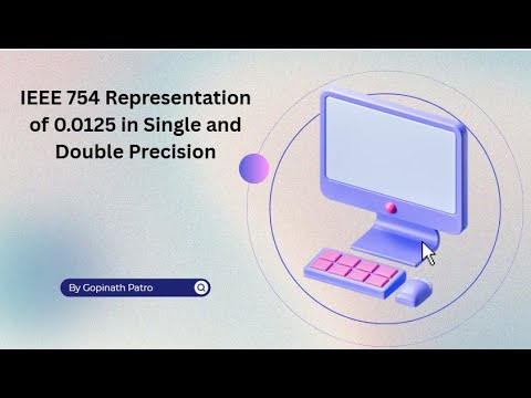 IEEE 754 Representation of 0.0125 in Single and Double Precision - YouTube
