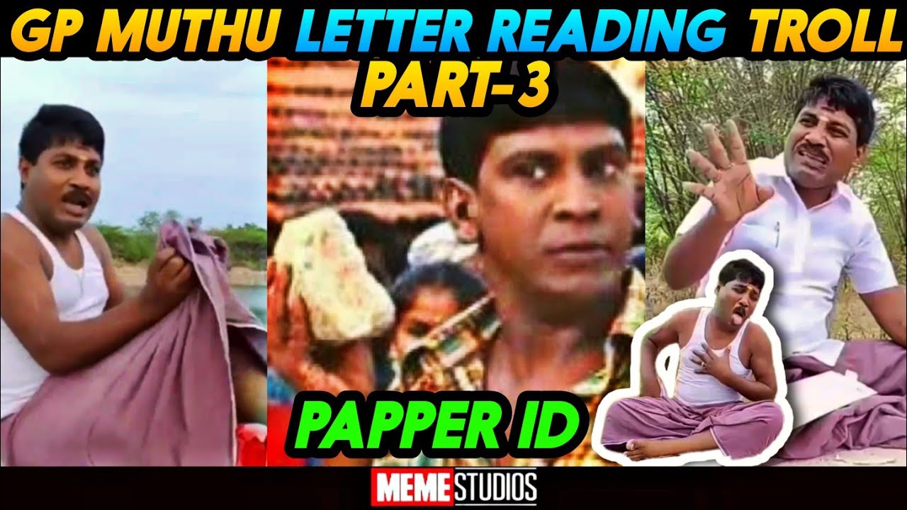 GP MUTHU LETTER READING TROLL | GP MUTHU UNBOXING TROLL | MEME STUDIOS ...