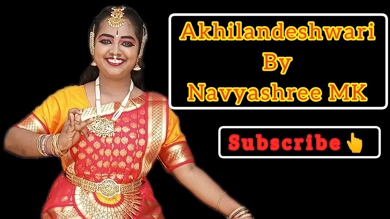 Akhilandeshwari | Semi Classical Dance | by Navyashree MK | September 1 2023 | Doddaballapur ...