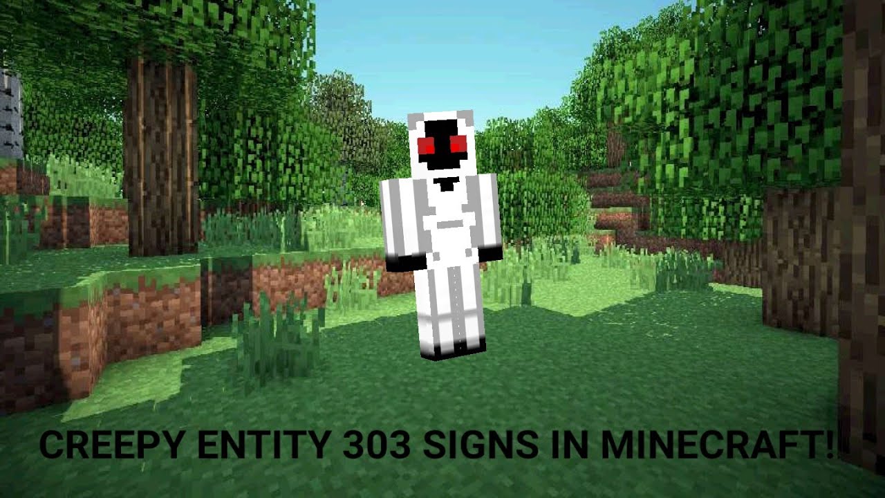 CREEPY ENTITY 303 SIGNS IN MINECRAFT! - YouTube