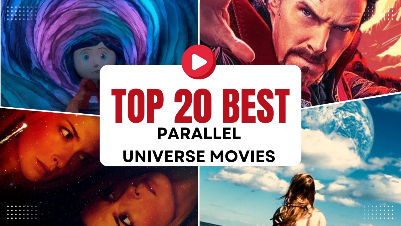 Top 20 Multiverse & Parallel Universe Films You Can't Miss! - YouTube