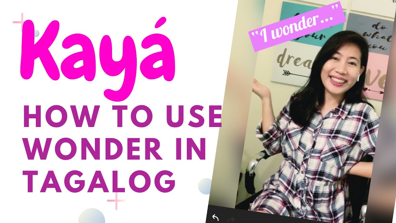 How to say "I WONDER" in Tagalog | kaya | Learn to Speak Filipino Fast ...