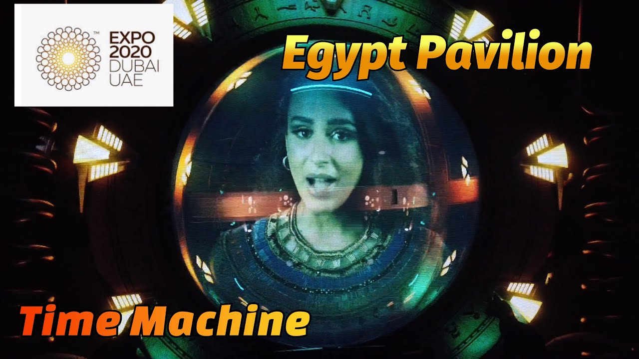 Expo 2020 Egypt Pavilion | Time Machine Experience - YouTube