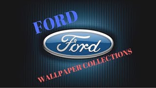 Ford Wallpaper Collections (Welcome to NuHi)