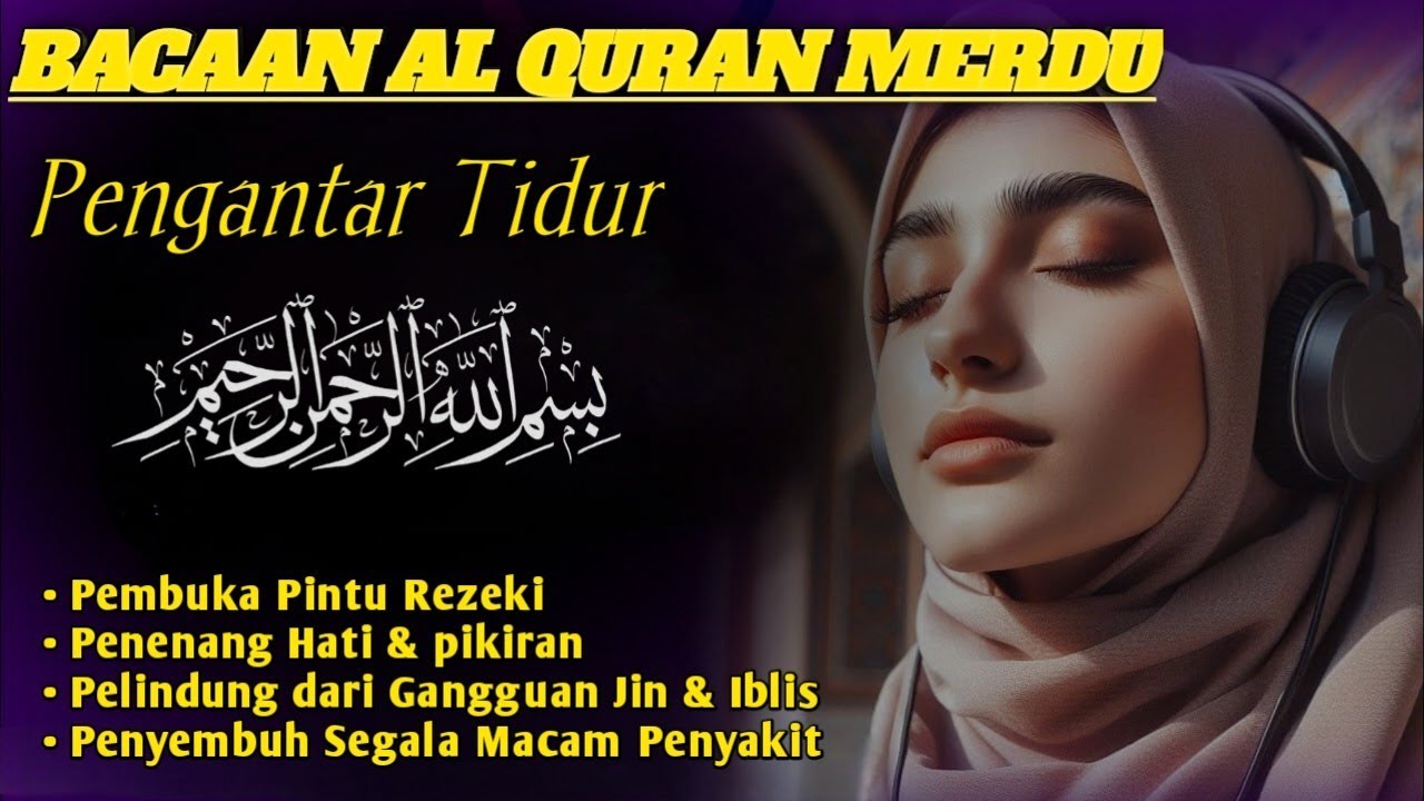 Ayat Suci Al Quran Merdu Pengantar Tidur, Penenang Hati & Pikiran - YouTube