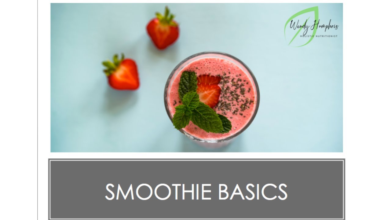Getting Back to the Basics with Smoothies - YouTube