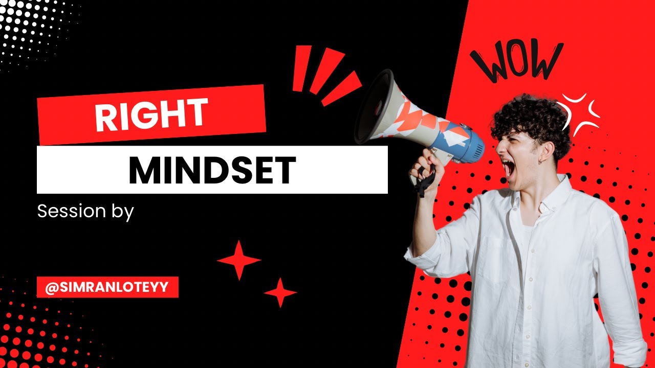 Right Mindset session by @Simranloteyy - YouTube
