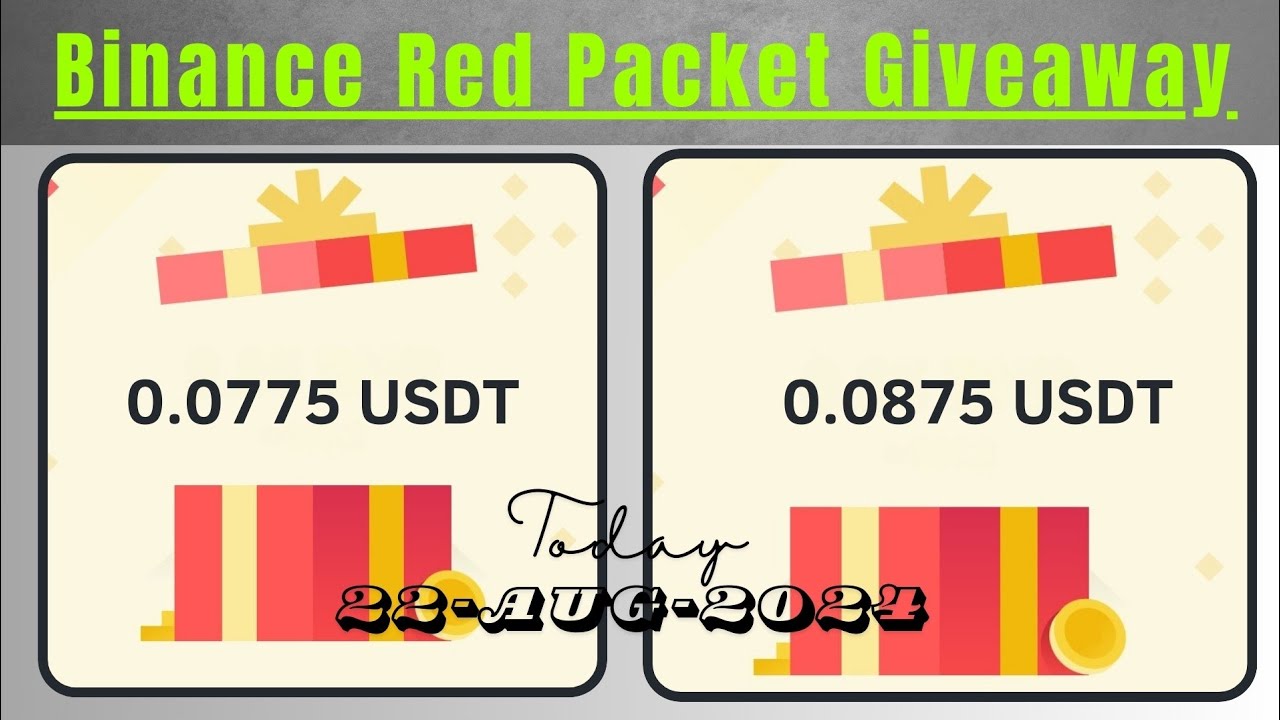 binance red packet giveaway | 22-Aug-2024 binance red packet code today ...