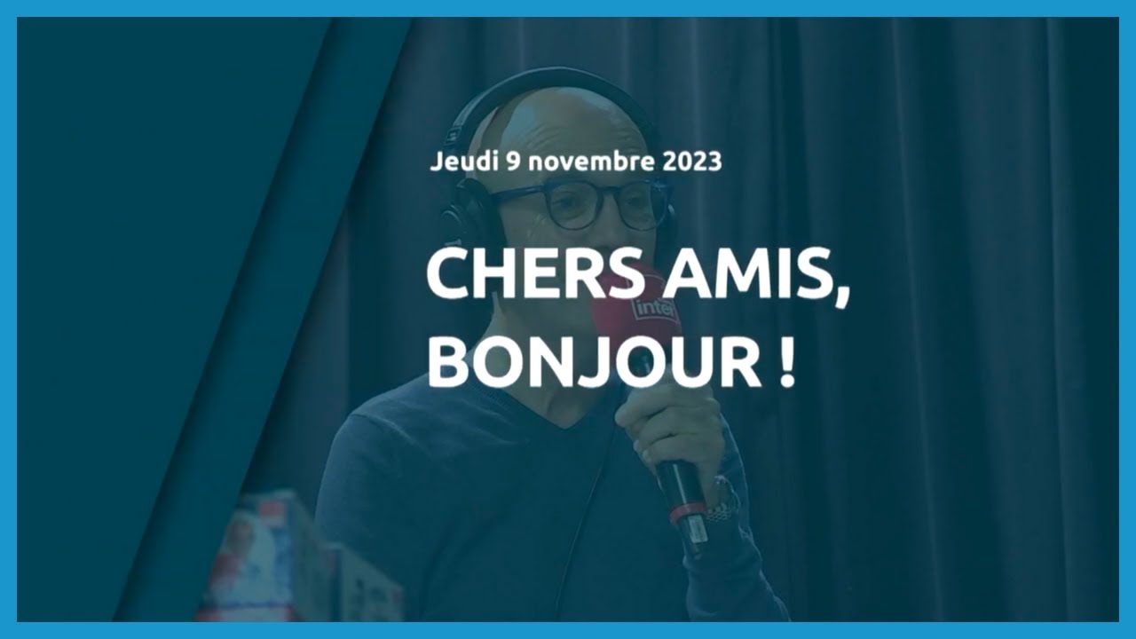 Chers amis, bonjour ! - YouTube