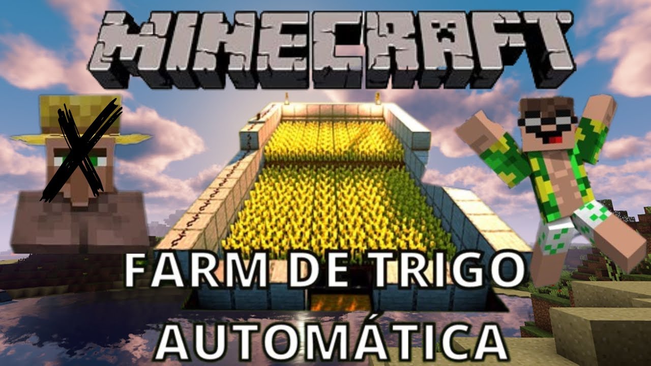 COMO FAZER uma FARM de TRIGO AUTOMÁTICA SEM VILLAGERS no MINECRAFT ...