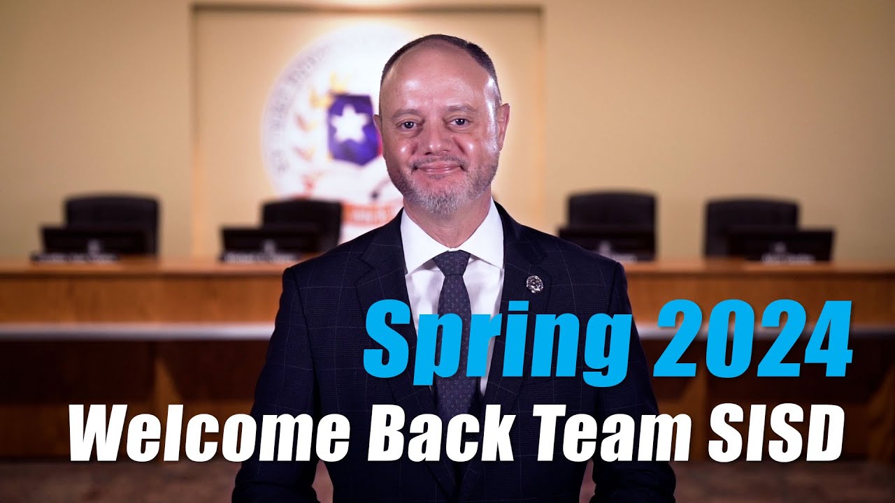 Welcome Back, Team SISD - A message from Superintendent Nate Carman, Ed ...
