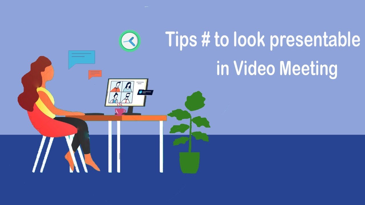Tips To Look Presentable in Video Meeting - YouTube