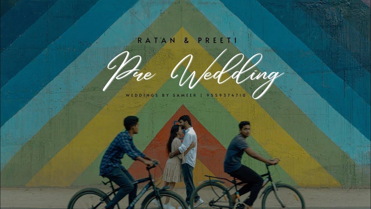 BEST PRE WEDDING | RATAN & PREETI | PREWED FILM I 4K | WEDDINGS BY SAMEER | 2024 | LUCKNOW - YouTube