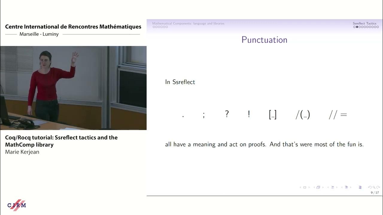 Marie Kerjean: Coq/Rocq tutorial: Ssreflect tactics and the MathComp library - YouTube