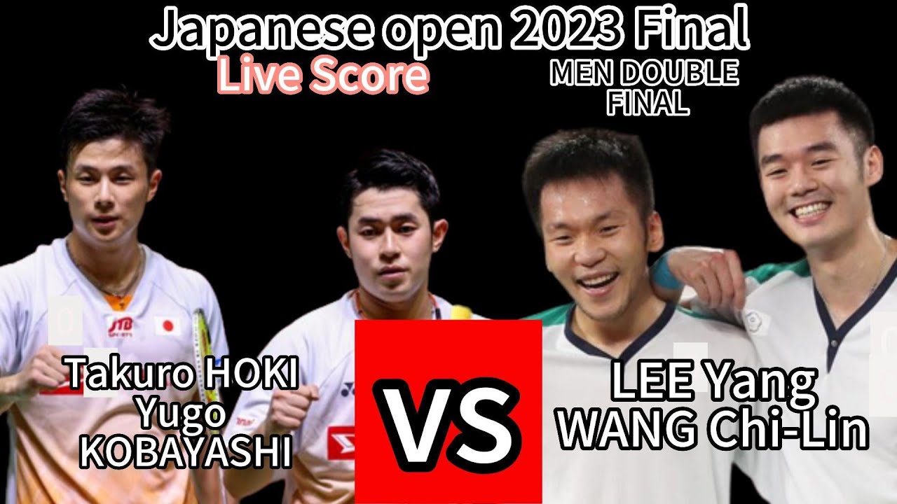 LIVE Score :BADMINTON Japan Open 2023 Final 30/07/2023 MEN DOUBLE FINAL ...