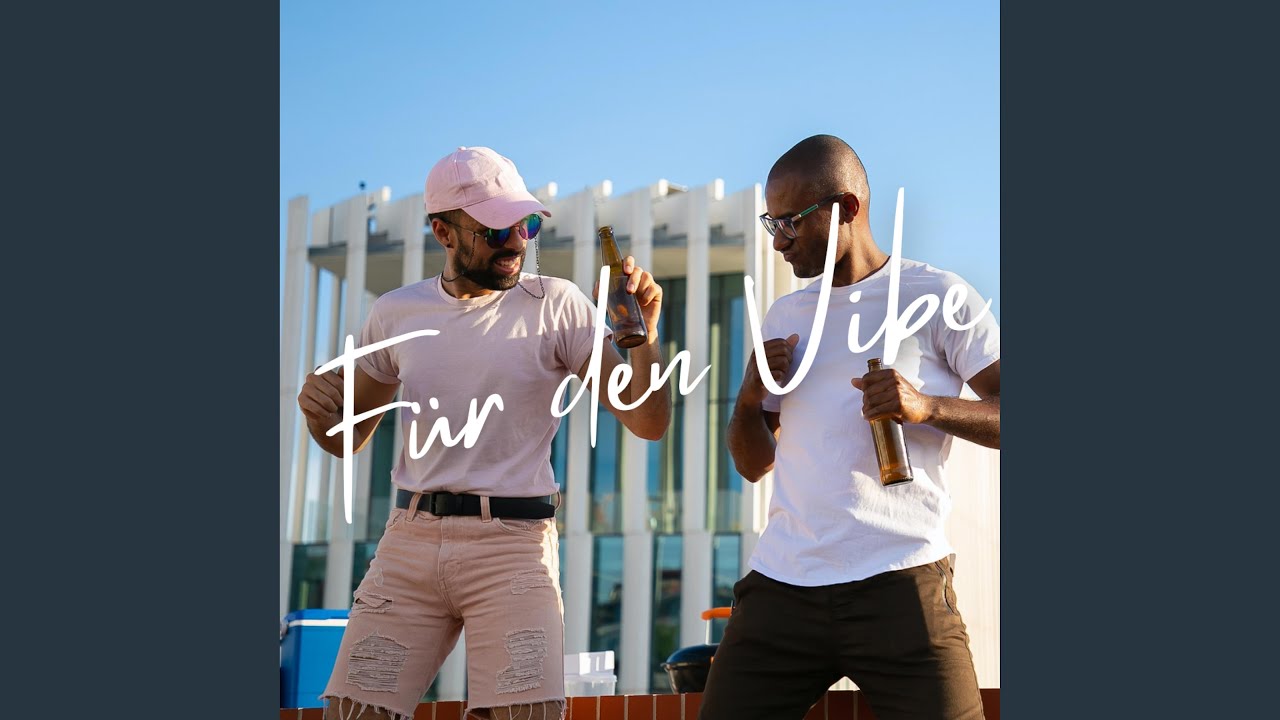 Für den Vibe - YouTube