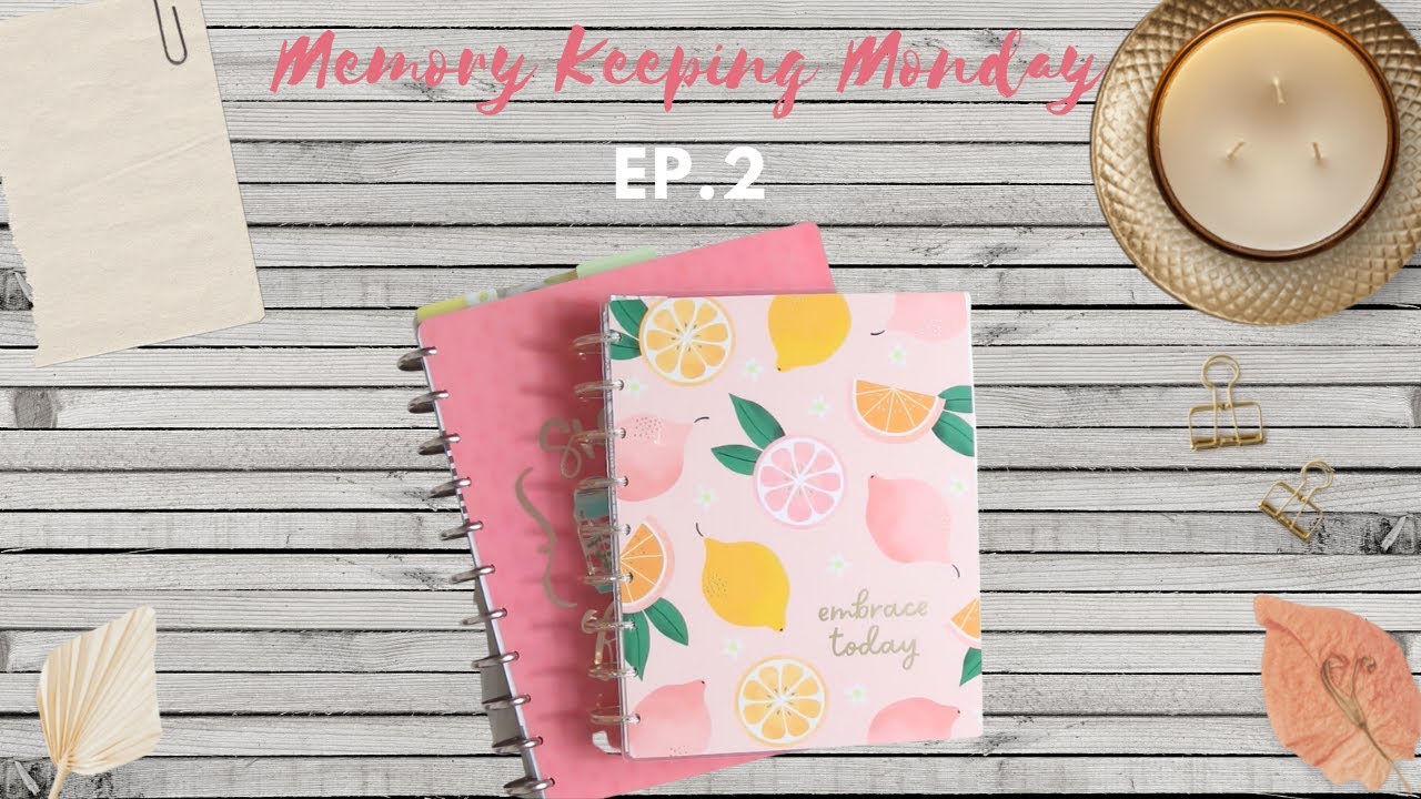 Memory Keeping Monday Ep 2 Happy Planner Happy Memory Keeper - YouTube
