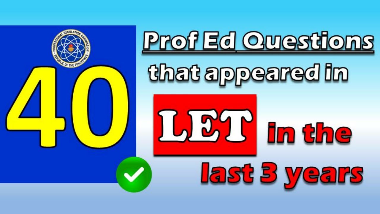 40 PROFED QUESTIONS That Appeared in LET in the LAST 3 YEARS - YouTube