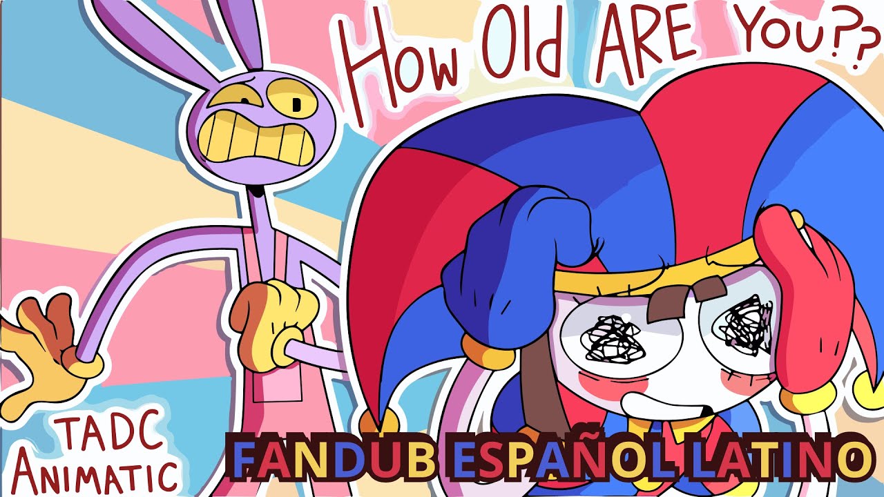 【TADC ANIMATIC】 ¿¿Qué edad tienes?? 『Fandub en Español Latino』 - YouTube